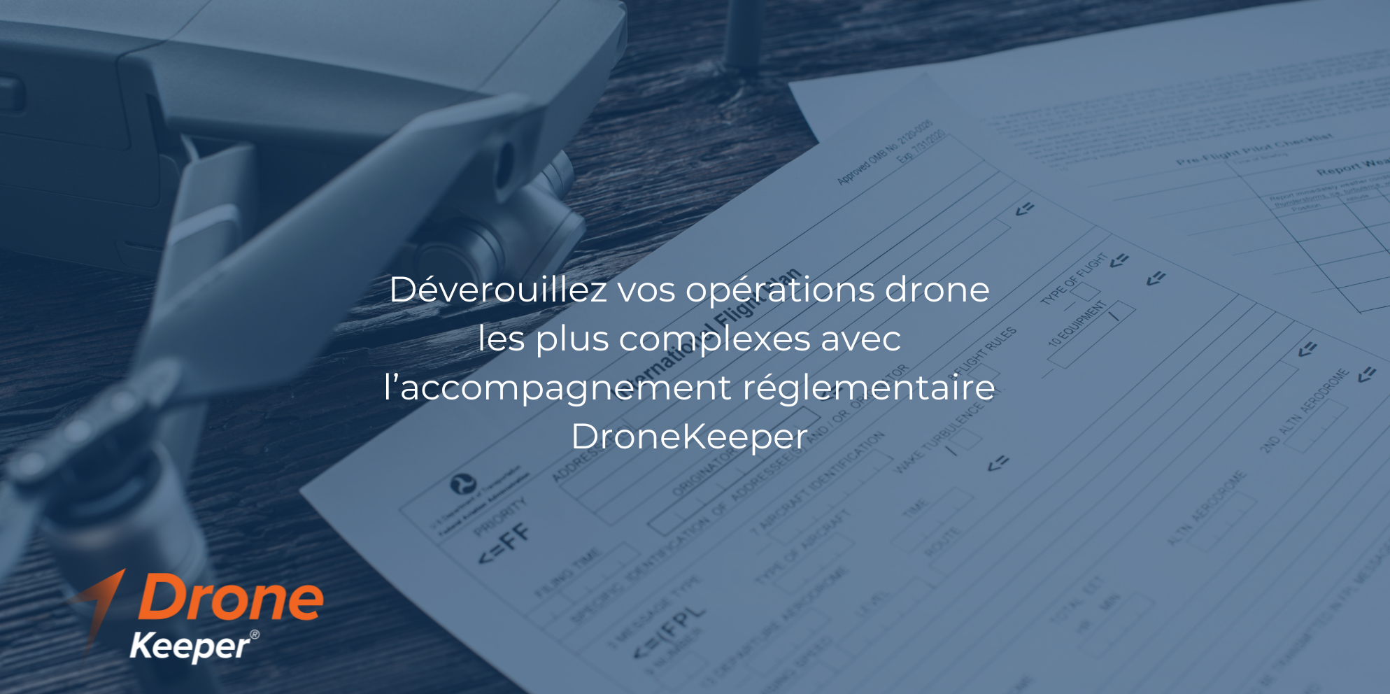 Accompagnement réglementaire - DroneKeeper